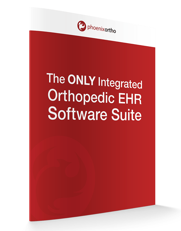 EHR Systems for Orthopedic Practices | Phoenix Ortho